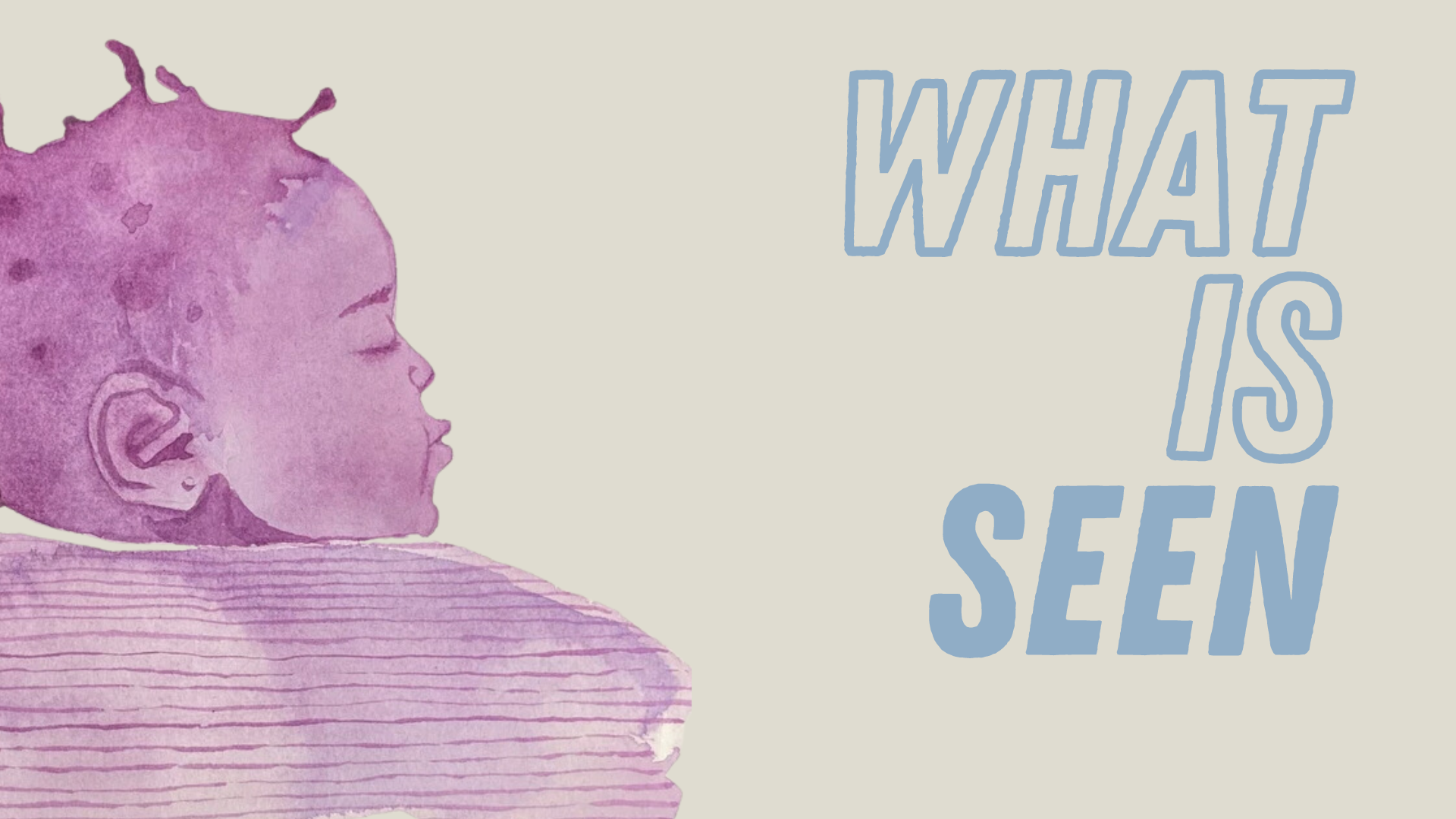 What Is Seen – Girls' Club